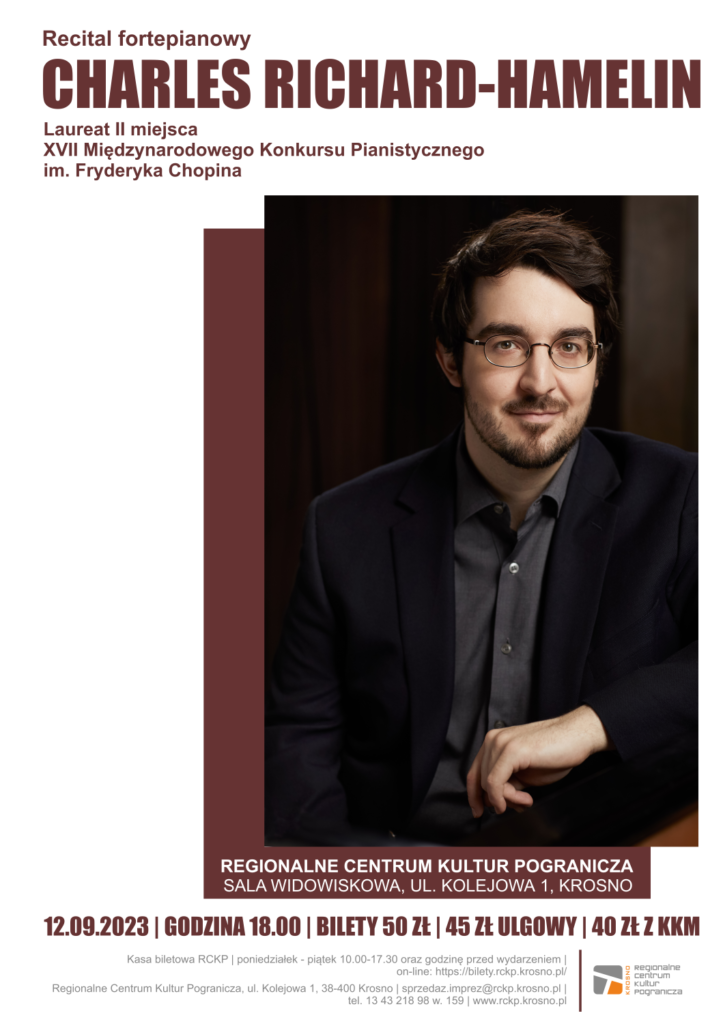 Recital fortepianowy - Charles Richard-Hamelin - Krosnosfera